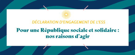 La Déclaration d'Engagement adoptée au Congrès national de l'ESS